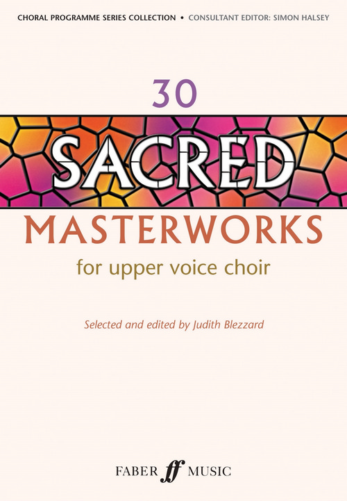 Partituras Y Ediciones Críticas · 30 Sacred Masterworks For Upper